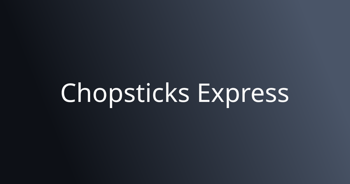 Order Authentic Chinese Online | Chopsticks Express - Pickup or ...